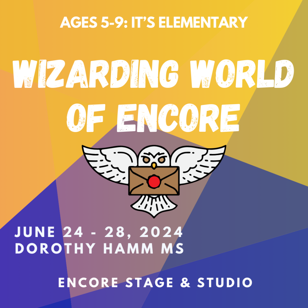 Ages 5-9: It’s Elementary - Encore Stage & Studio