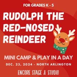 Grades K-5: Rudolph the Red-Nosed Reindeer - Mini Camp & Play in a Day ...