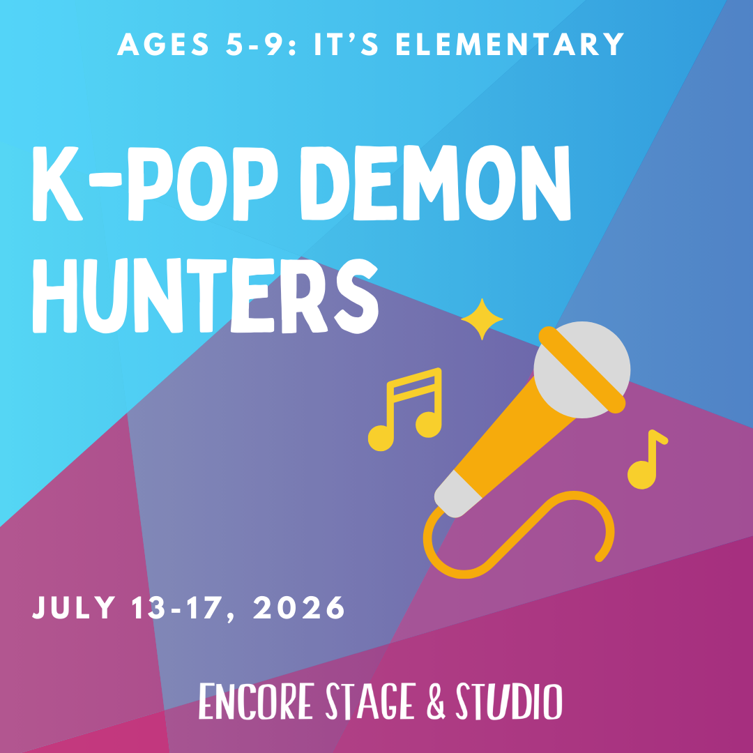 K-Pop Demon Hunters (Ages: 5-9) - Encore Stage & Studio
