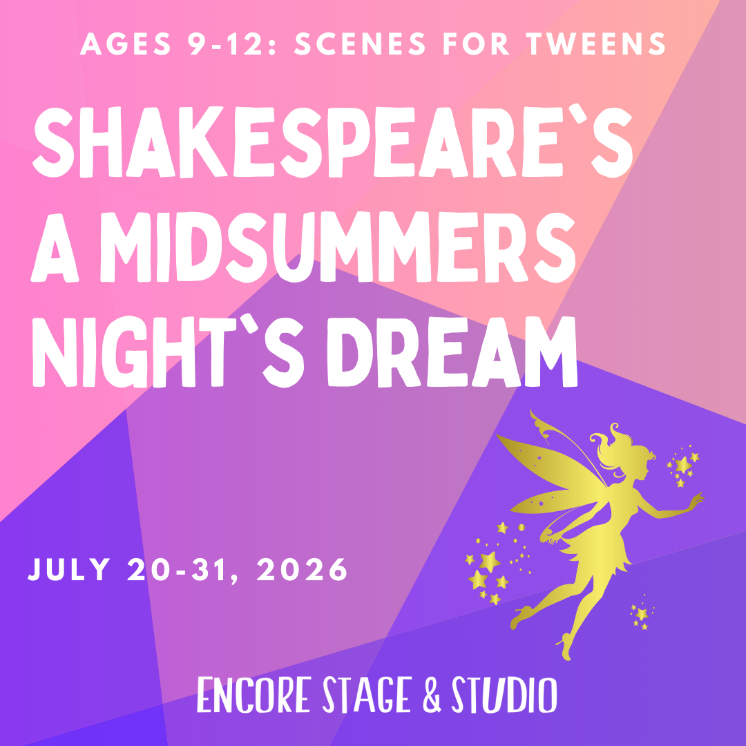 Shakespeare’s A Midsummers Night’s Dream (TWO WEEK PERFORMANCE CAMP ...